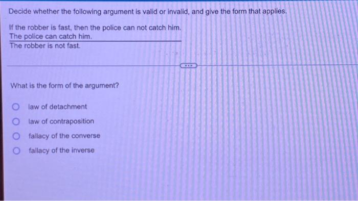 Solved Decide whether the following argument is valid or | Chegg.com