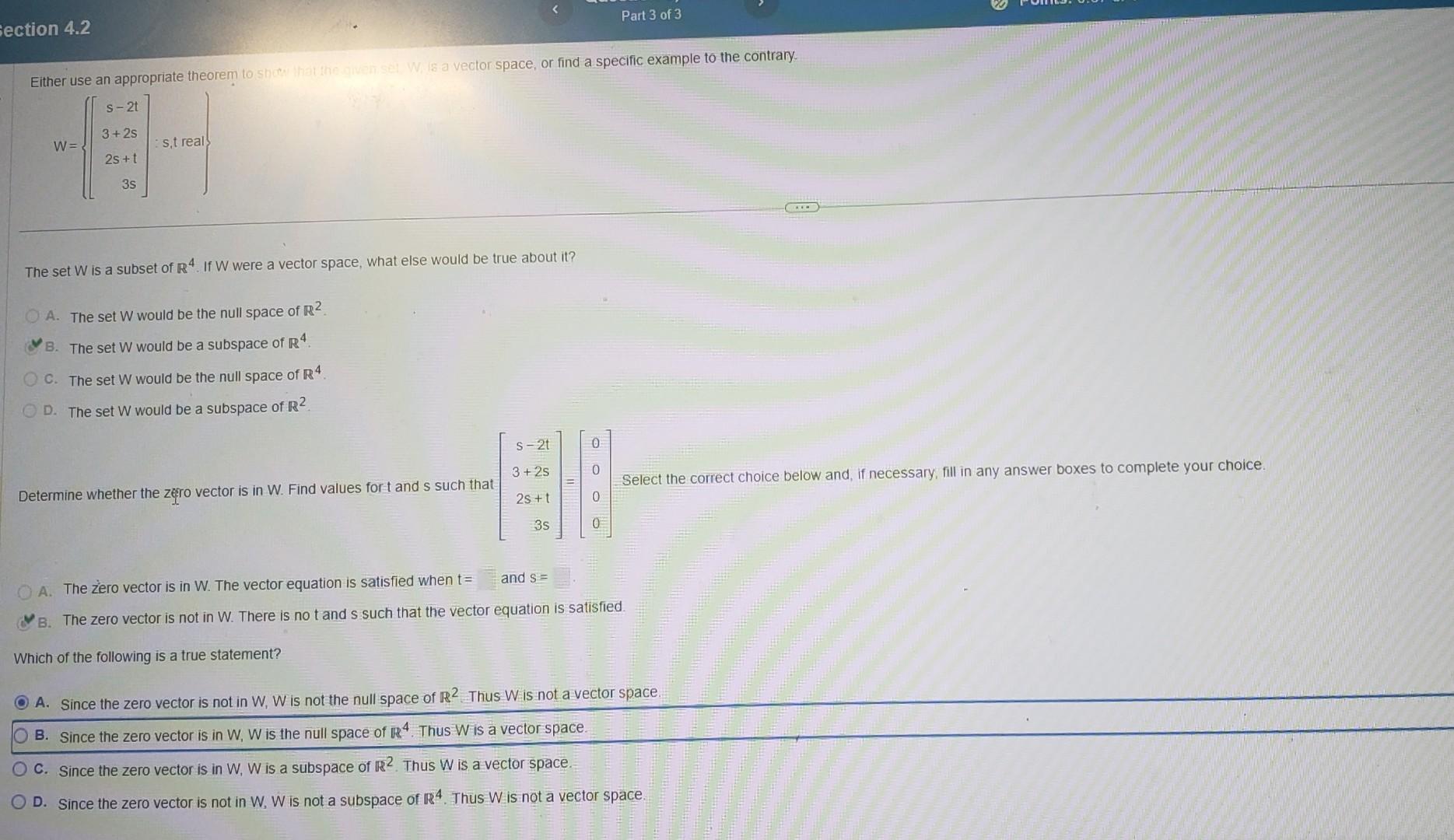 Solved W=⎩⎨⎧⎣⎡s−2t3+2s2s+t3s⎦⎤ s,t real ⎭⎬⎫ The set W is a | Chegg.com