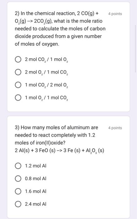 Solved 2) In the chemical reaction, 2CO(g)+ 4 points O2( | Chegg.com