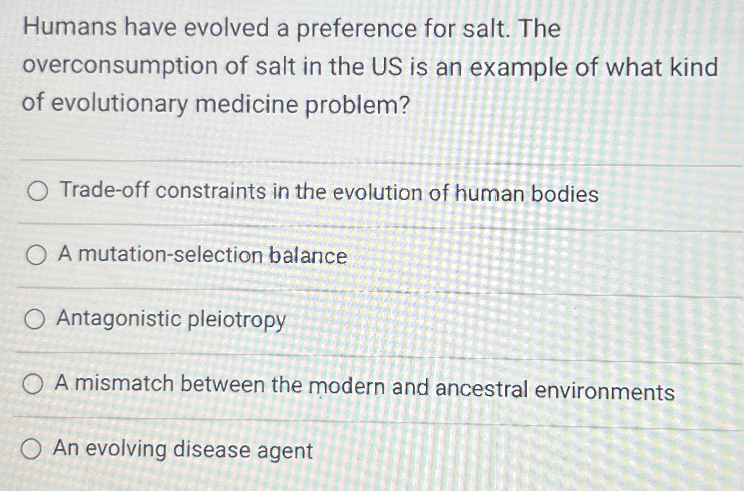 Solved Humans have evolved a preference for salt. The | Chegg.com