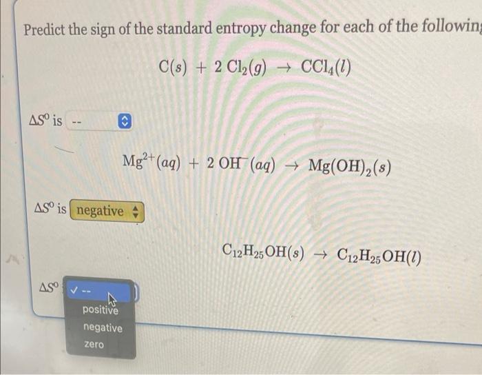 Solved Predict the sign of the standard entropy change for | Chegg.com