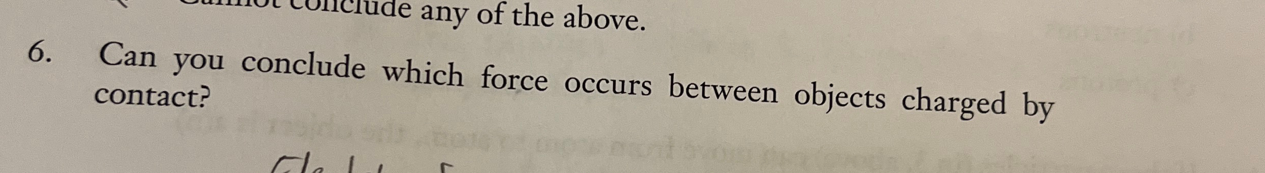 Solved Can you conclude which force occurs between objects | Chegg.com