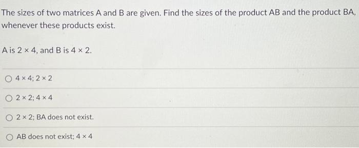 Solved The sizes of two matrices A and B are given. Find the | Chegg.com