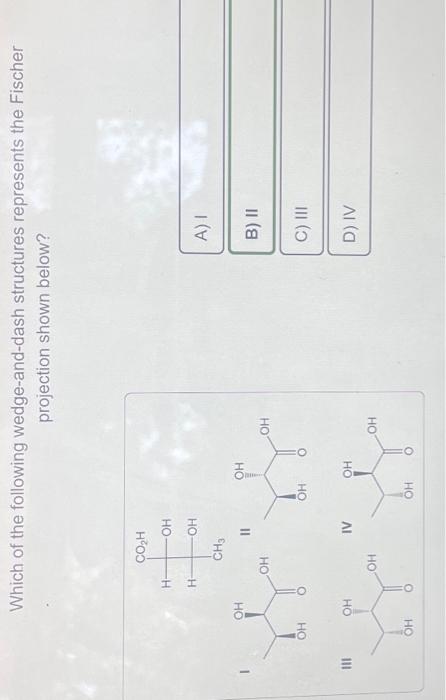 Solved Which of the following wedge-and-dash structures | Chegg.com