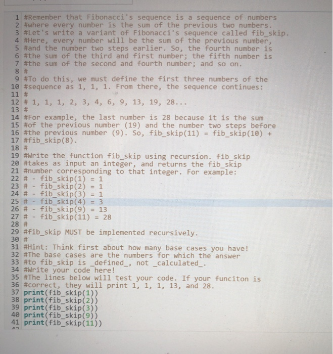 Solved 1 #Remember that Fibonacci's sequence is a sequence | Chegg.com