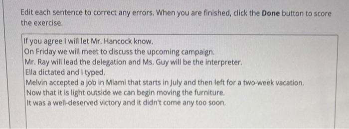 Solved Edit each sentence to correct any errors. When you | Chegg.com