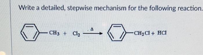 Solved Write a detailed, stepwise mechanism for the | Chegg.com