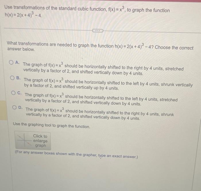 Solved Use transformations of the standard cubic function, | Chegg.com