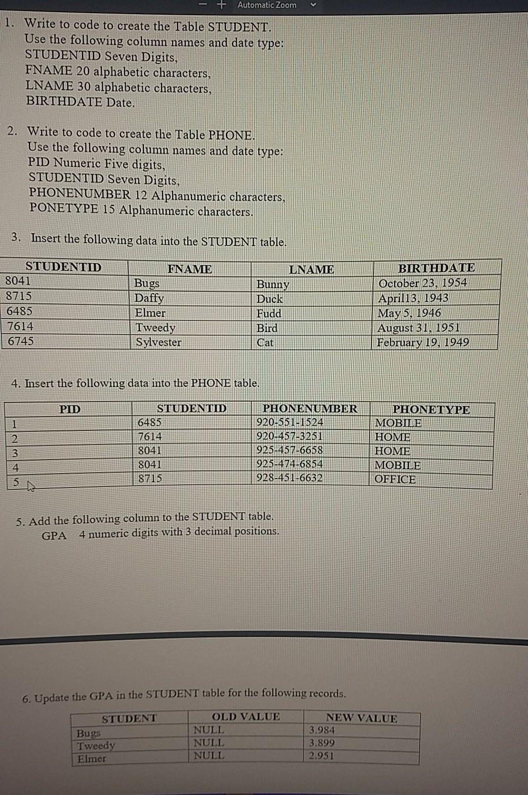 Solved + Automatic Zoom 1. Write to code to create the Table | Chegg.com