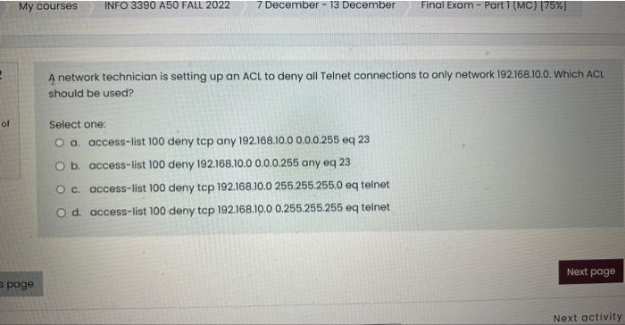 Solved A network technician is setting up an ACL to deny all | Chegg.com