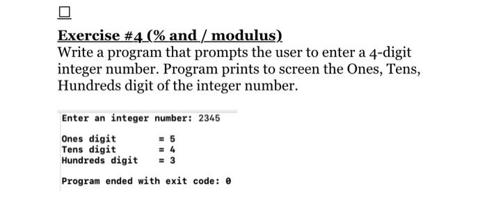 Solved Exercise #4 (\% And Modulus) Write A Program That 