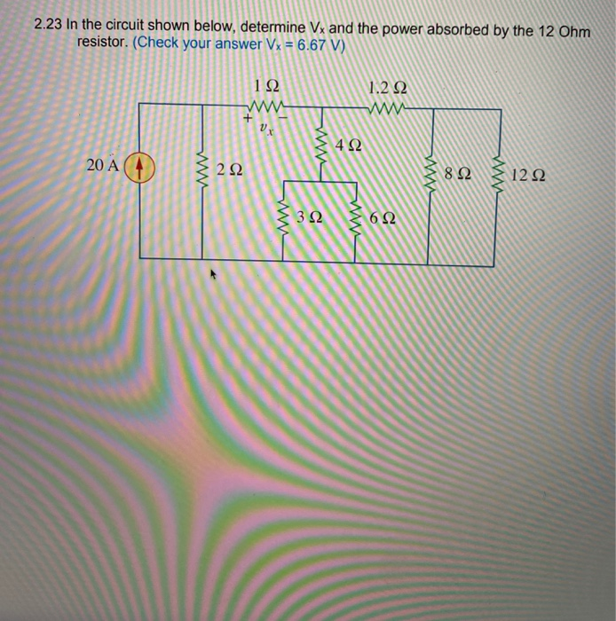 Solved 2.23 in the circuit shown below, determine Vx and the | Chegg.com Solved 2.23 in the circuit shown below, determine Vx and the | Chegg.com