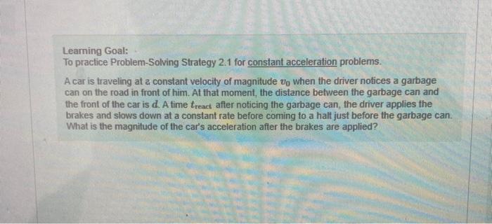 Solved Learning Goal: To practice Problem-Solving Strategy | Chegg.com