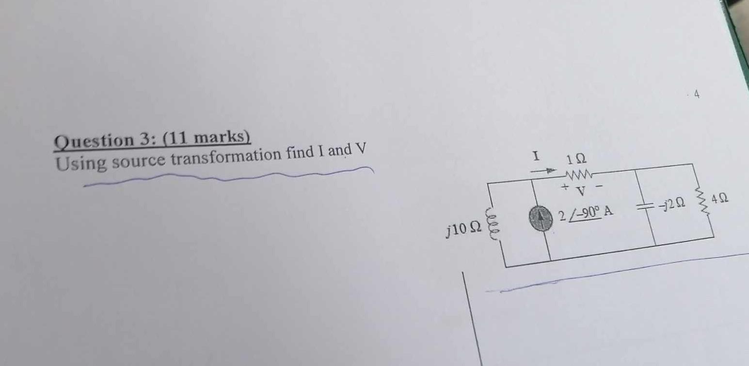Solved Question 3: (11 marks) Using source transformation | Chegg.com