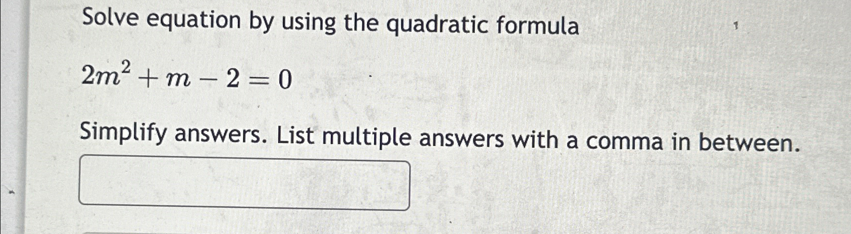 Solved Solve equation by using the quadratic | Chegg.com Solved Solve equation by using the quadratic | Chegg.com