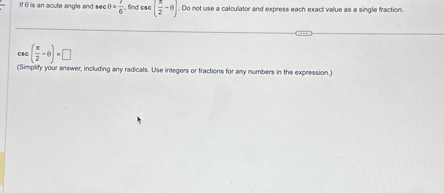 Solved If \\\\theta is an acute angle and sec\\\\theta | Chegg.com