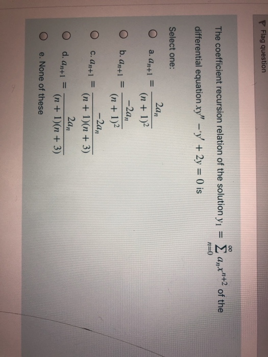Solved P Flag Question The Coefficient Recursion Relation Of