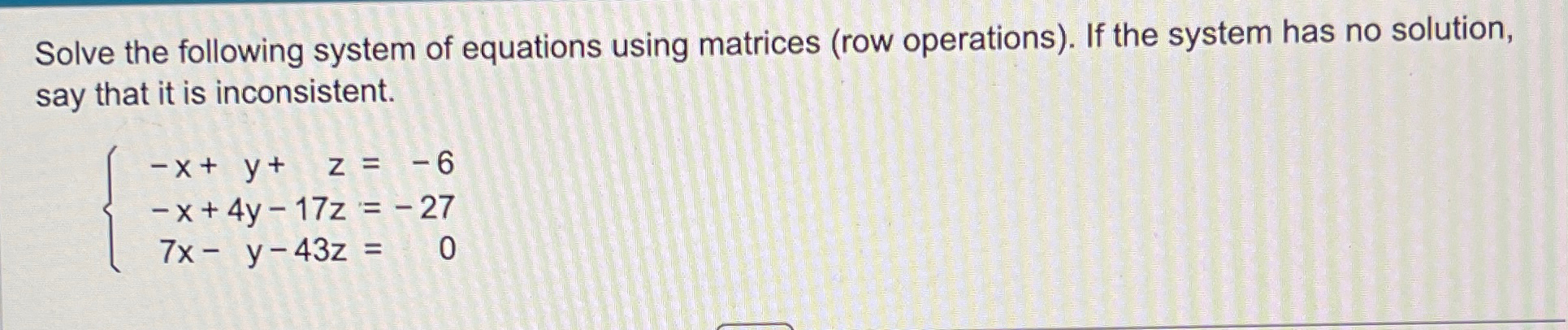 Solved Solve the following system of equations using | Chegg.com