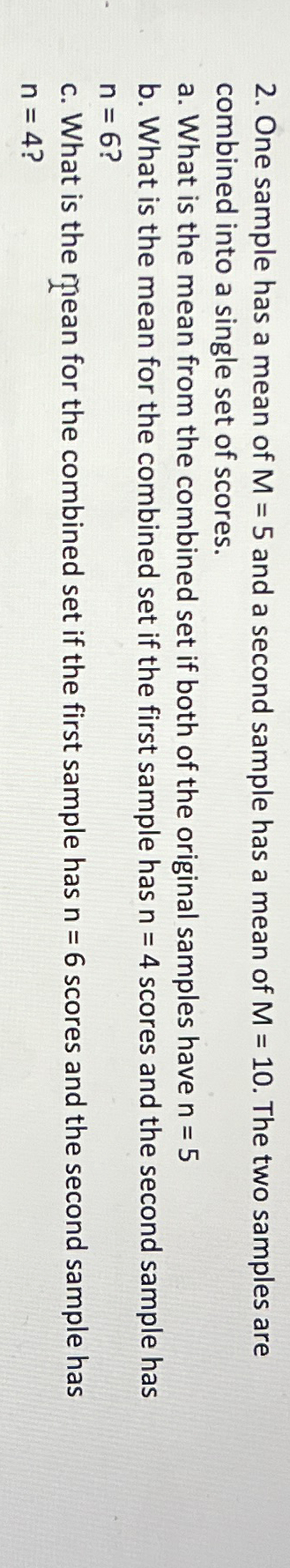 Solved One sample has a mean of M=5 ﻿and a second sample has | Chegg.com