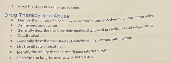 Solved - Place the steps of a reflex arc in order. Drug | Chegg.com