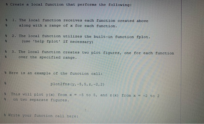 Solved # Create a local function that performs the | Chegg.com