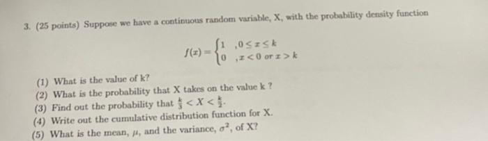 Solved 3. (25 points) Suppose we have a continuous random | Chegg.com