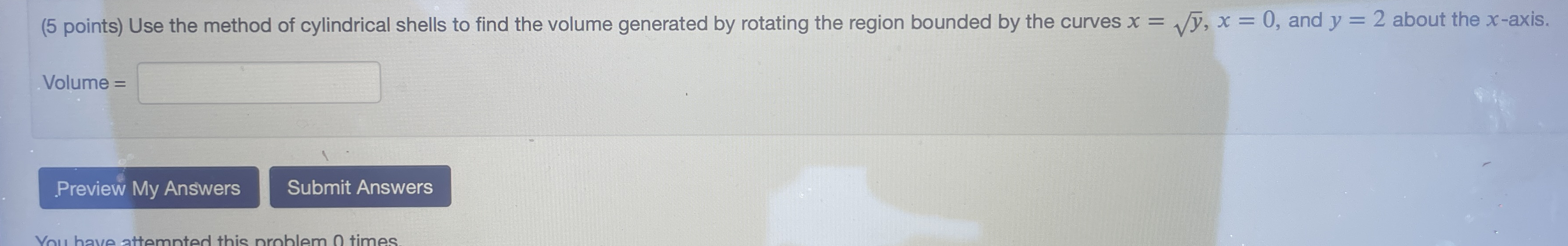 Solved (5 ﻿points) ﻿Use the method of cylindrical shells to | Chegg.com