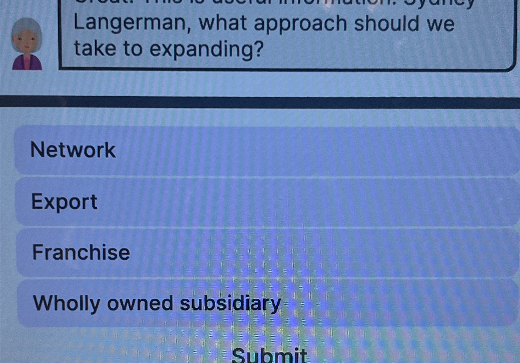 Solved Langerman, what approach should we take to | Chegg.com
