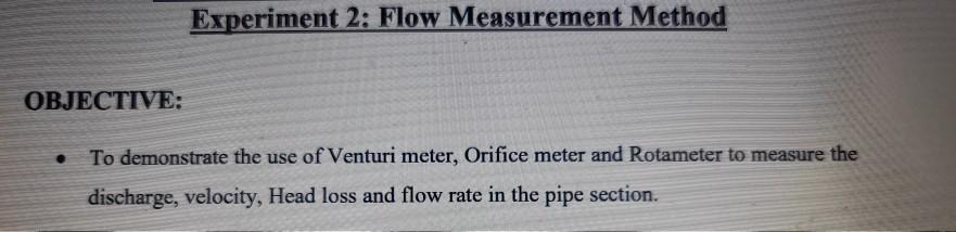 Solved Experiment 2: Flow Measurement Method OBJECTIVE: To | Chegg.com