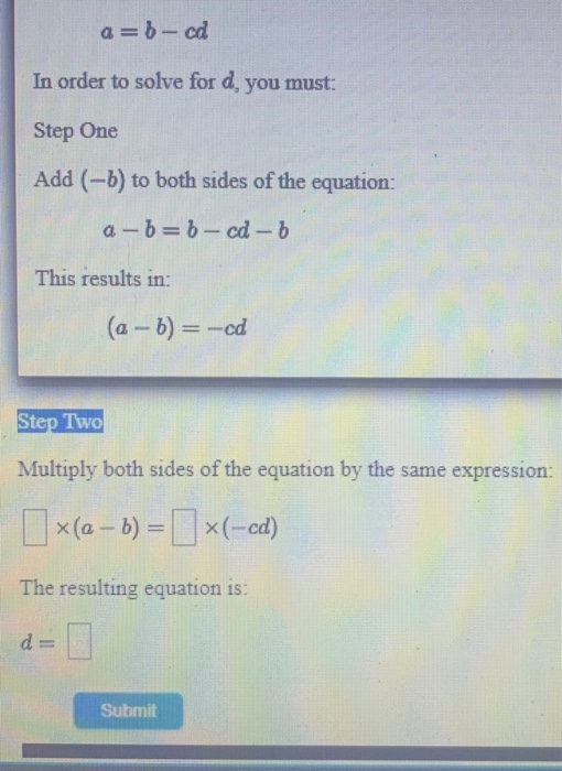 Solved a = b-cd In order to solve for d, you must: Step One | Chegg.com
