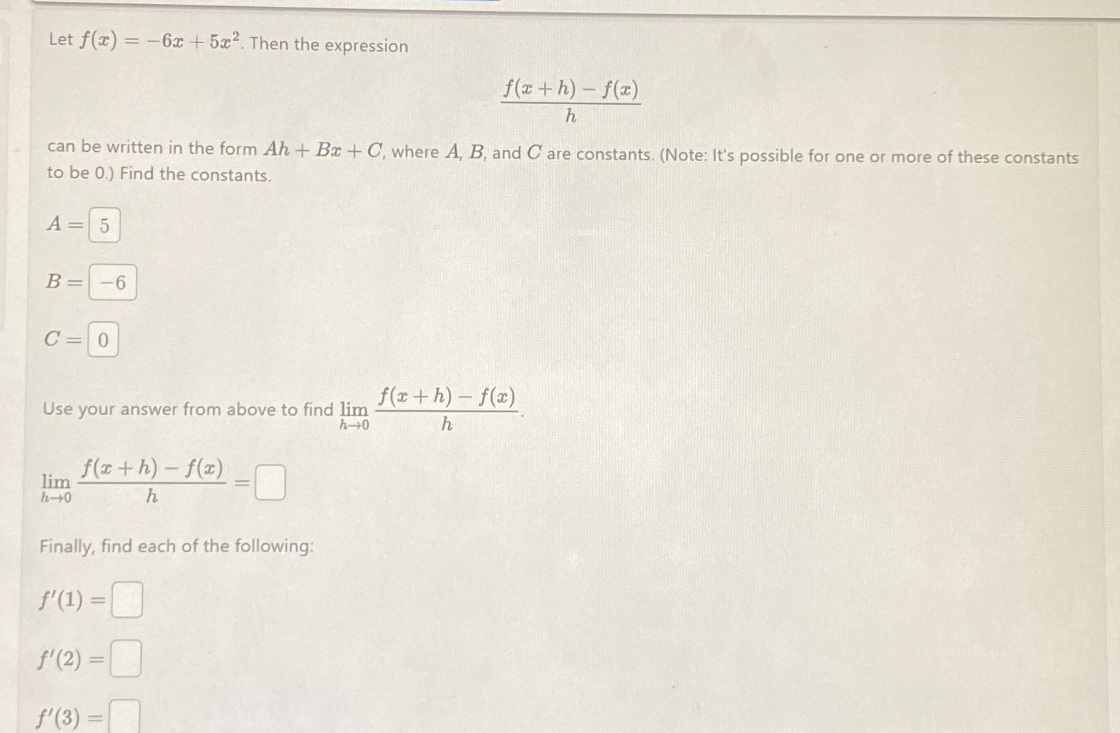 Solved Let f(x)=-6x+5x2. ﻿Then the expressionf(x+h)-f(x)hcan | Chegg.com