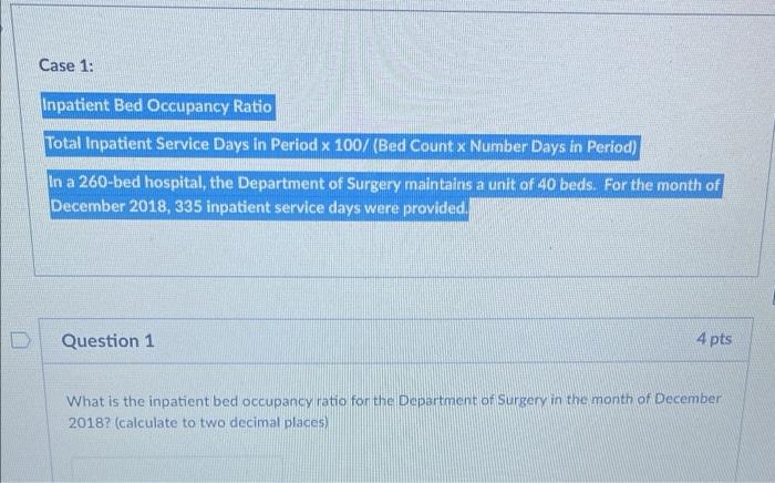 Solved what is the inpatient bed occupancy ratio for the | Chegg.com