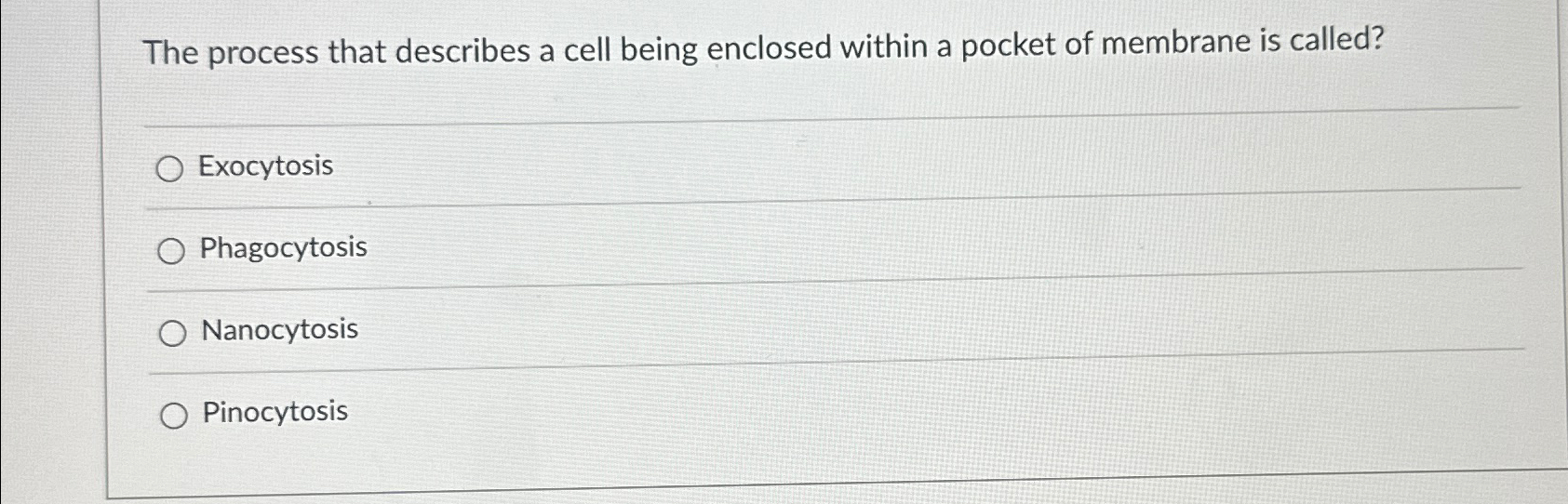Solved The process that describes a cell being enclosed | Chegg.com