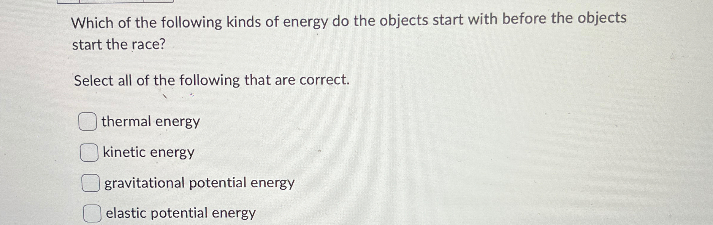Solved Which of the following kinds of energy do the objects | Chegg.com