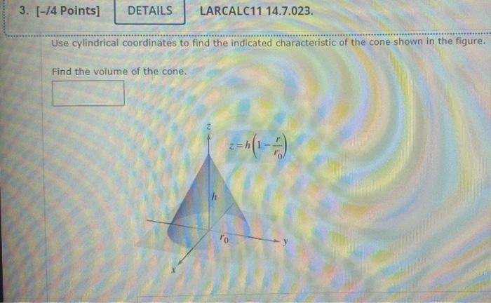 Solved Use cylindrical coordinates to find the indicated | Chegg.com