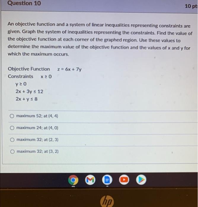 Solved Question 10 10 pt An objective function and a system | Chegg.com