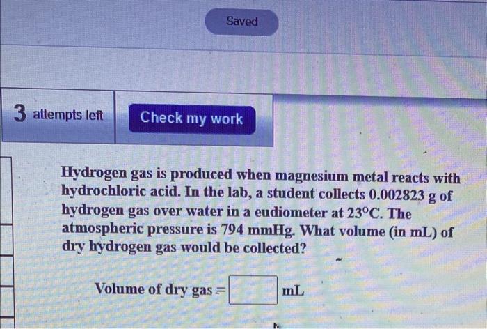Solved Hydrogen gas is produced when magnesium metal reacts | Chegg.com