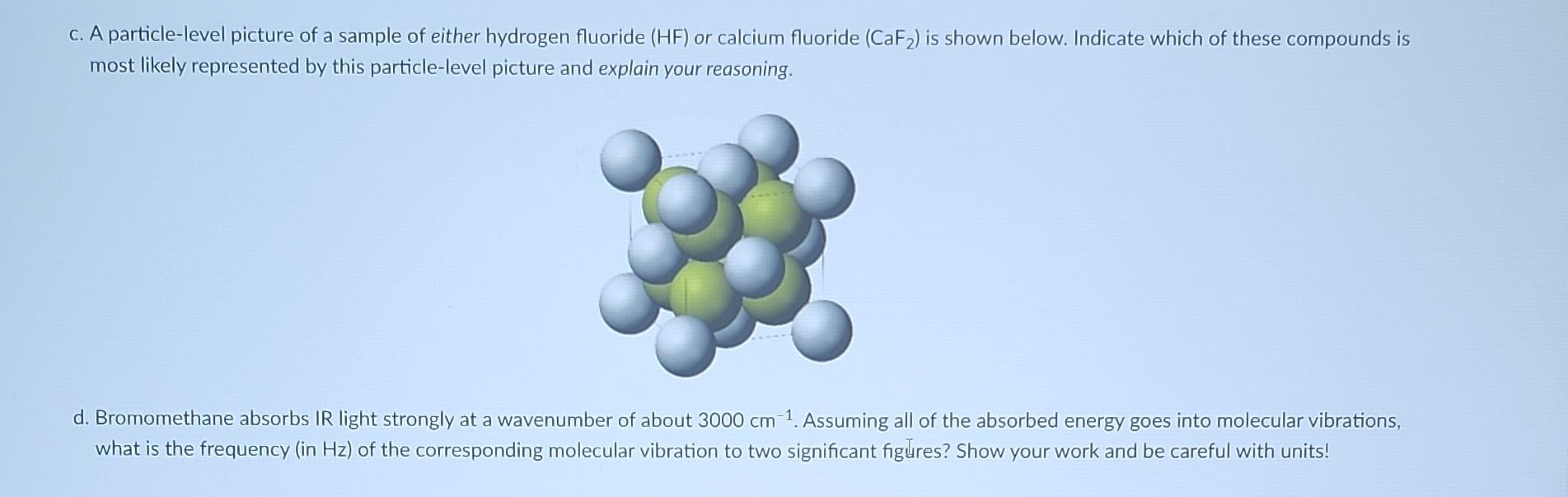 Solved IR spectroscopy requires a special type of cell to | Chegg.com