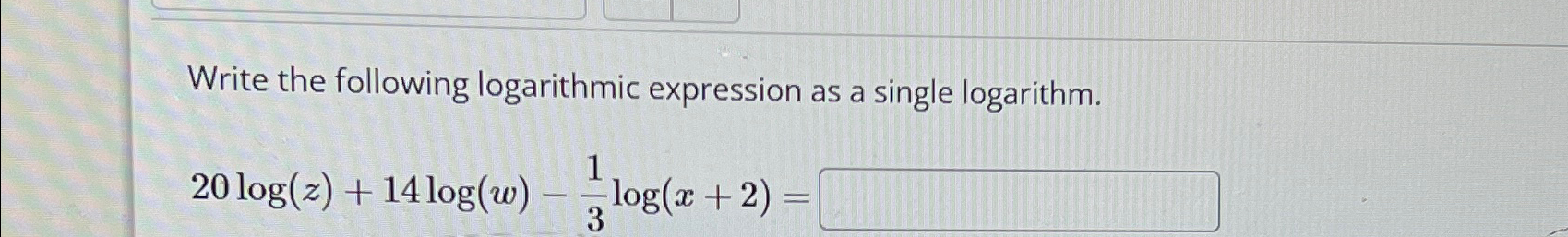 Solved Write the following logarithmic expression as a | Chegg.com