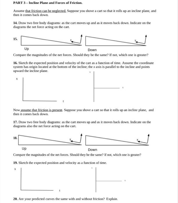 Solved PART 3-Incline Plane and Forces of Friction. Assume | Chegg.com
