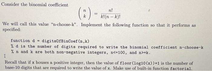 Solved Consider the binomial coefficient (nk)=k!(n−k)!n! We | Chegg.com