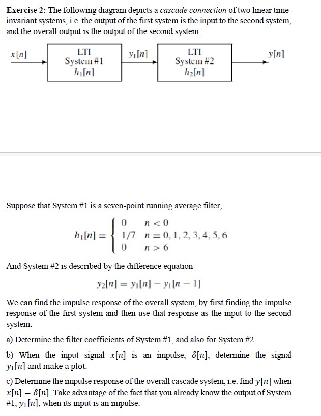 Solved Exercise 2: The following diagram depicts a cascade | Chegg.com