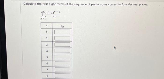 Solved Calculate the first eight terms of the sequence of | Chegg.com