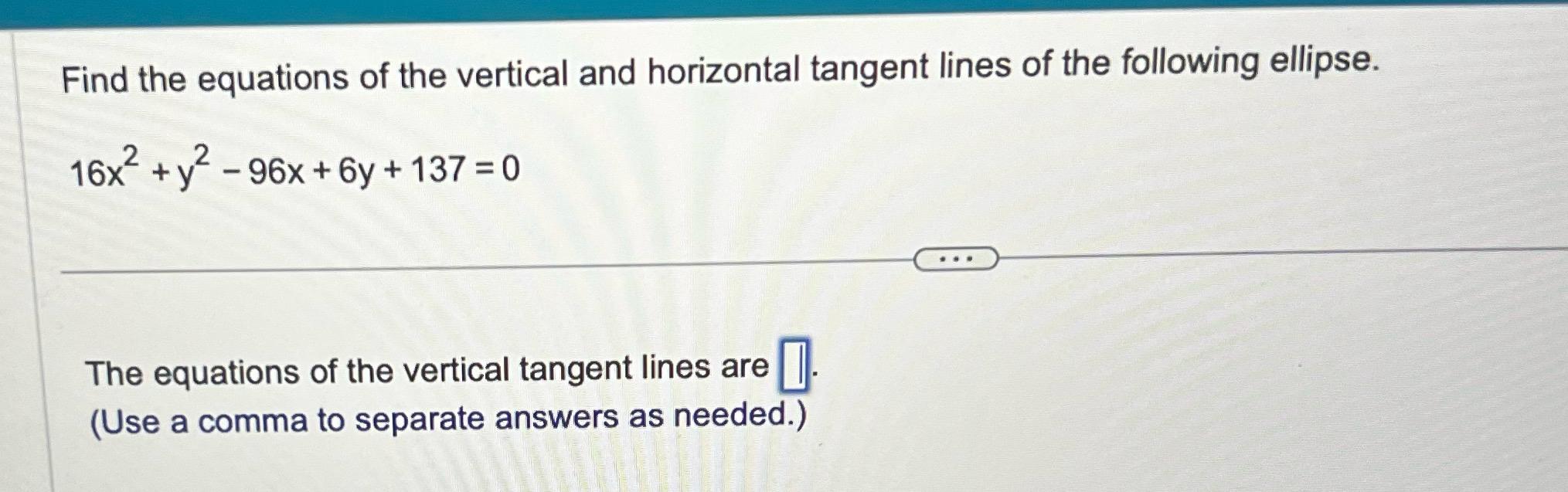 Solved Find the equations of the vertical and horizontal | Chegg.com