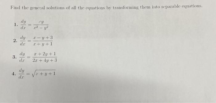 Solved Find the general solutions of all the equations by | Chegg.com