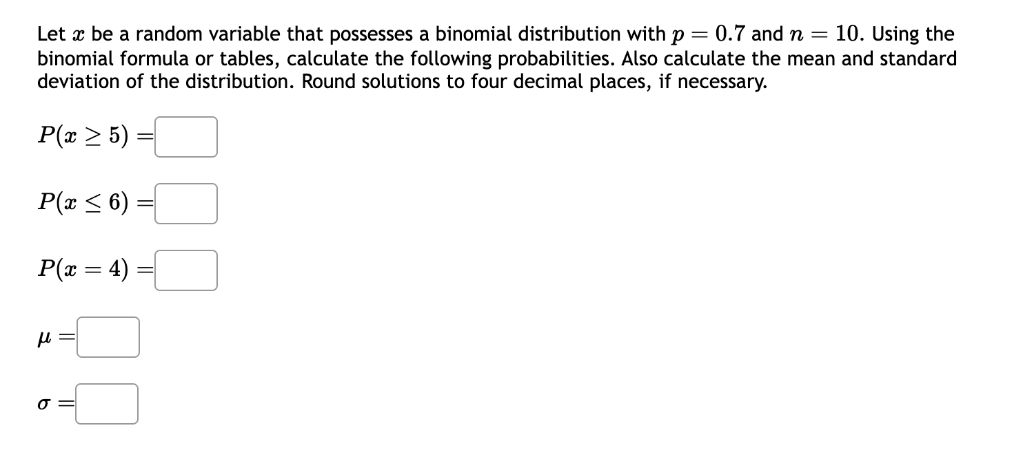 Solved Let x ﻿be a random variable that possesses a binomial | Chegg.com