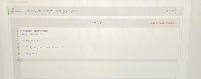 Solved 1.15 zyLab training*: One large program Most zylabs | Chegg.com