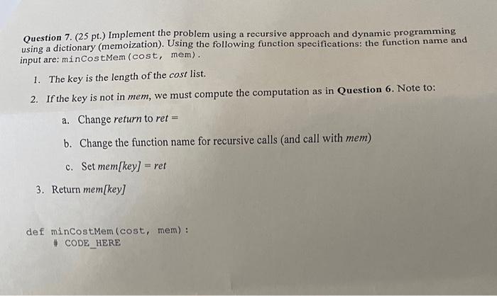 Solved Questions 6 and 7 use this problem specification: | Chegg.com