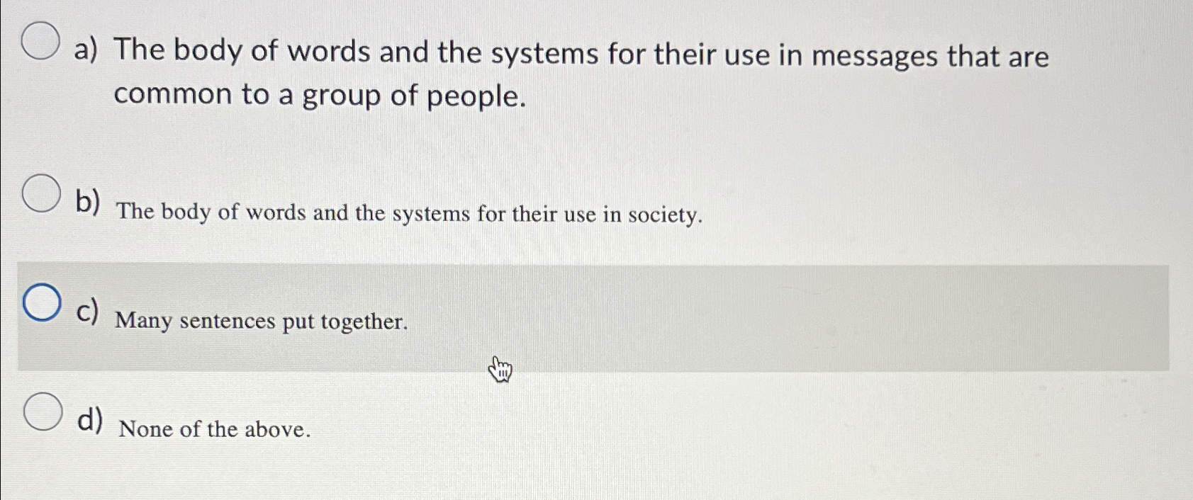Solved a) ﻿The body of words and the systems for their use | Chegg.com
