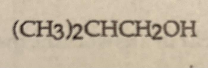 Solved HOHOHO HO OH Br (CH3)2 CHCH2OH HOCH2CH2OH | Chegg.com
